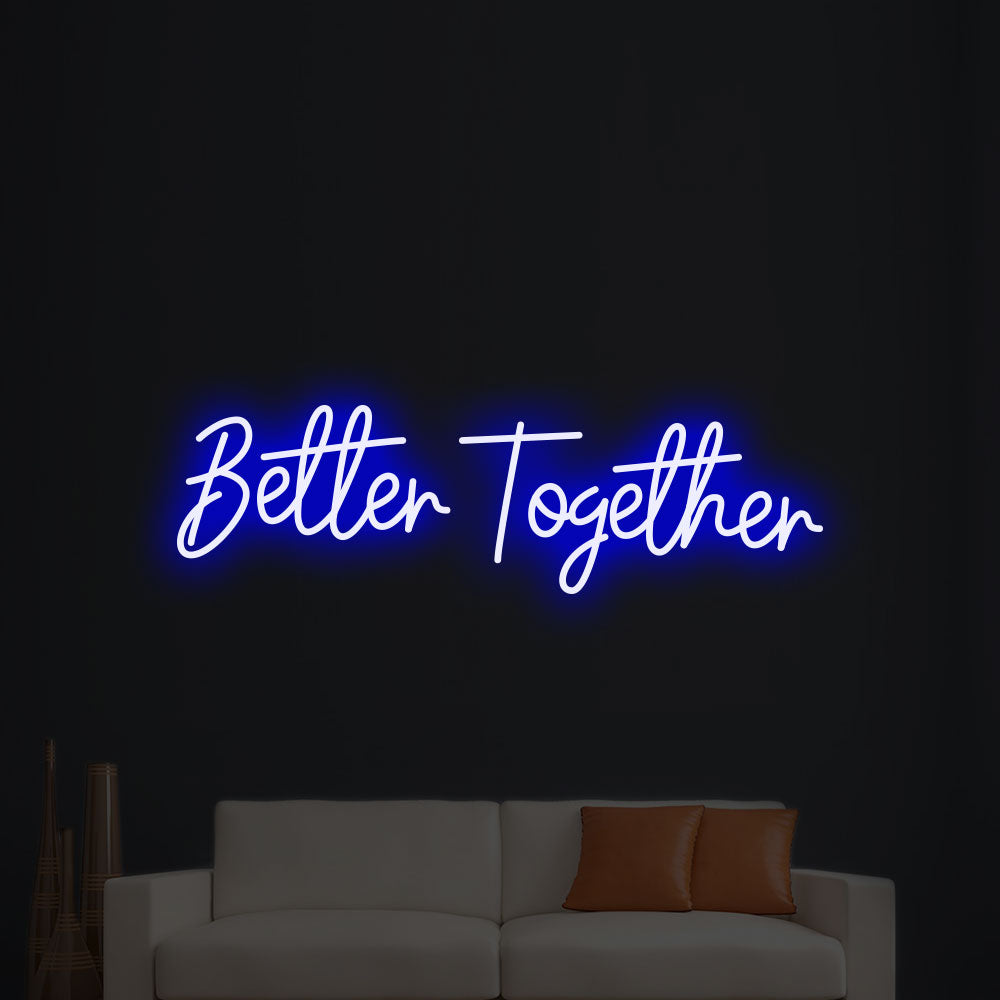 Better together LED Neon Sign – Rainbow Neon Sign